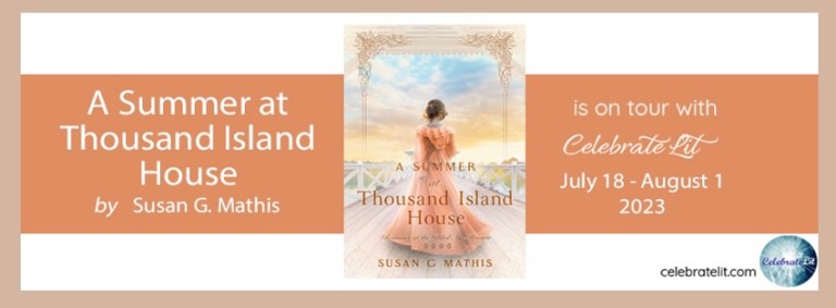 A Summer at Thousand Island House by Susan G Mathis Review and Giveaway ...