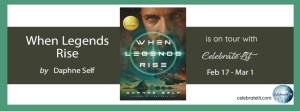 When Legends Rise by Daphne Self Review and Giveaway – Babbling Becky L ...